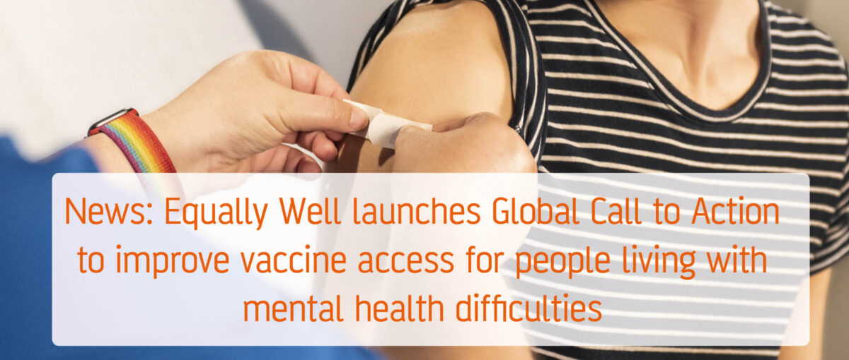 Global Call to Action on vaccine access | Equally Well